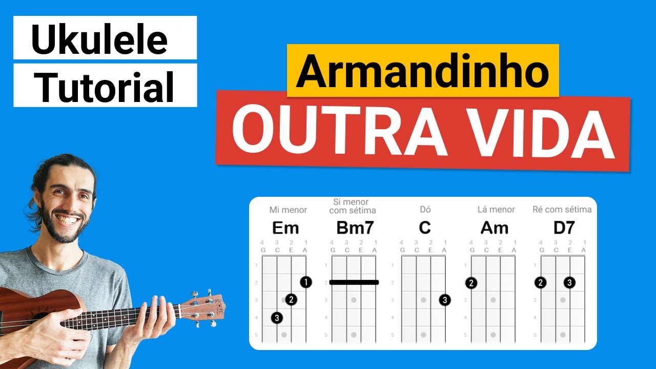 OUTRA VIDA (Armandinho) Como tocar no Ukulele - YouTube