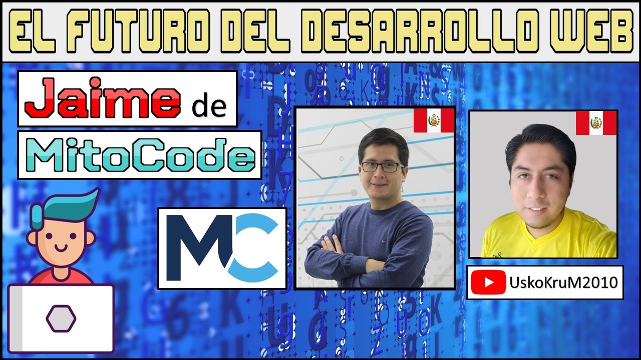 El Futuro del Desarrollo Web 🌐, con Jaime (@MitoCode) 👨‍💻 Conversamos de programación y ...