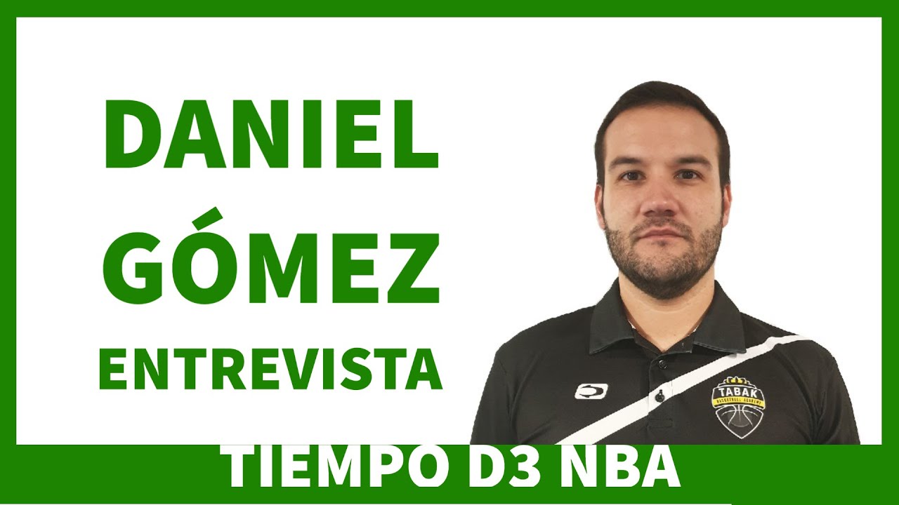💬 DANIEL GÓMEZ (ENTREVISTA) - Tiempo de NBA - YouTube
