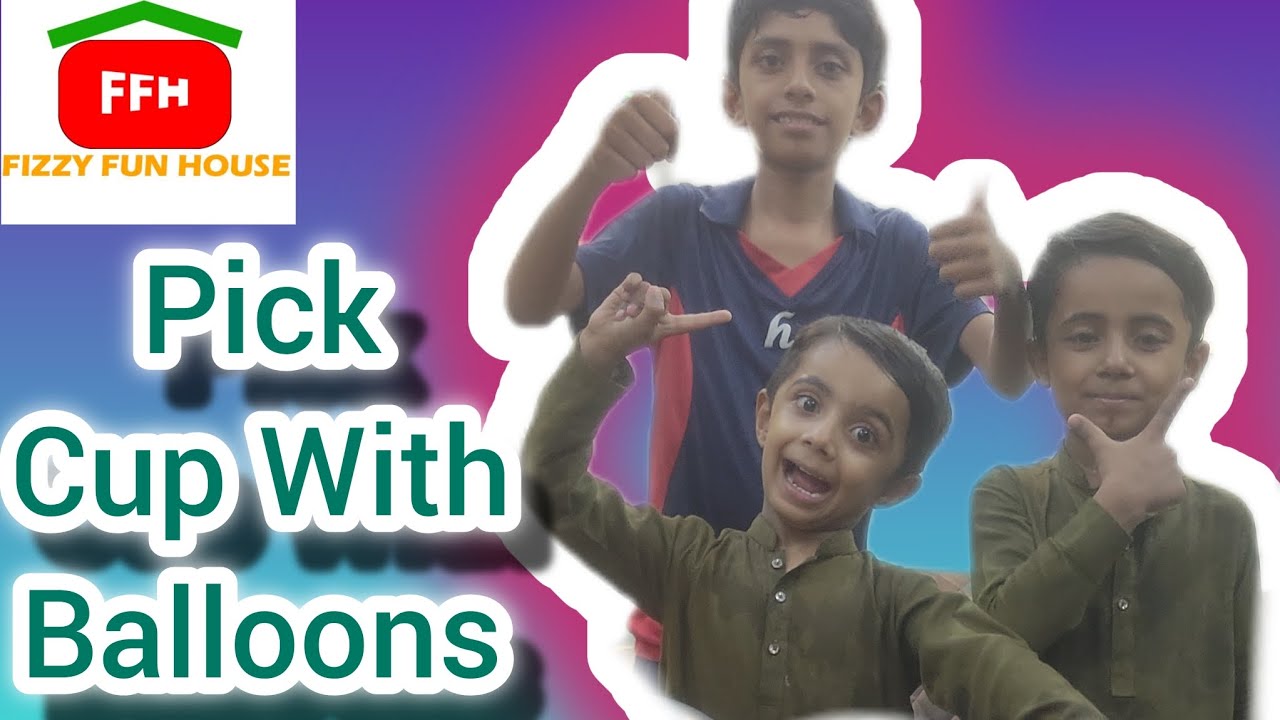 Pick Cup with balloon| Fizzy FuN House #challenge #fizzyfunhouse - YouTube
