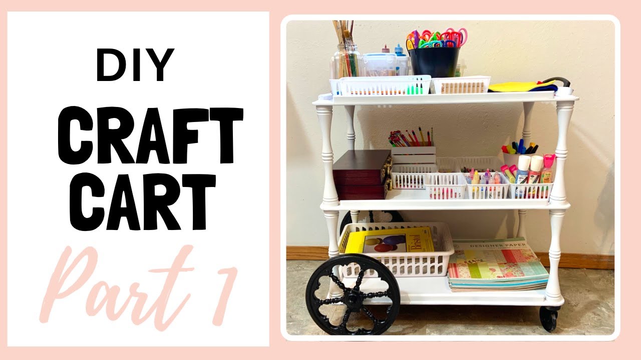 DIY Craft Cart | Thirft Flip | Homeschool organization - YouTube