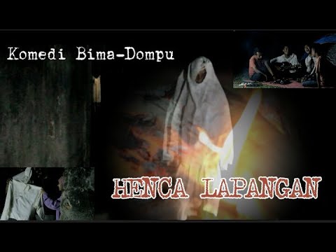 Komedi` Bima-Dompu || Henca Lapangan