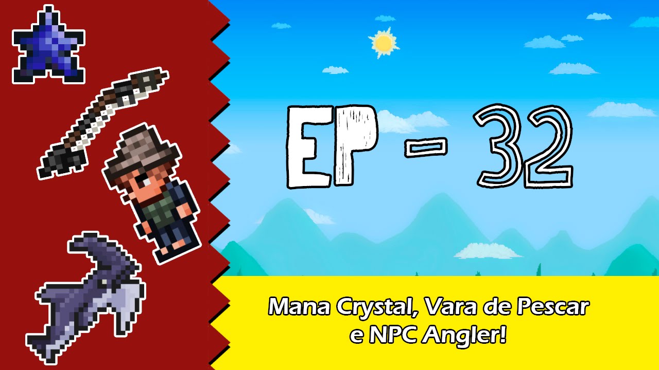 Mana Crystal, Vara de Pescar e NPC Angler - Terraria [EP 32] Pt Br ...