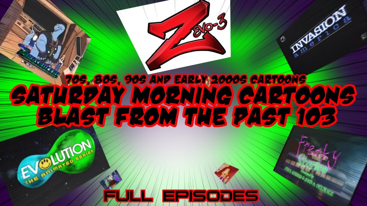 SATURDAY MORNING CARTOONS BLAST FROM THE PAST 103 - YouTube