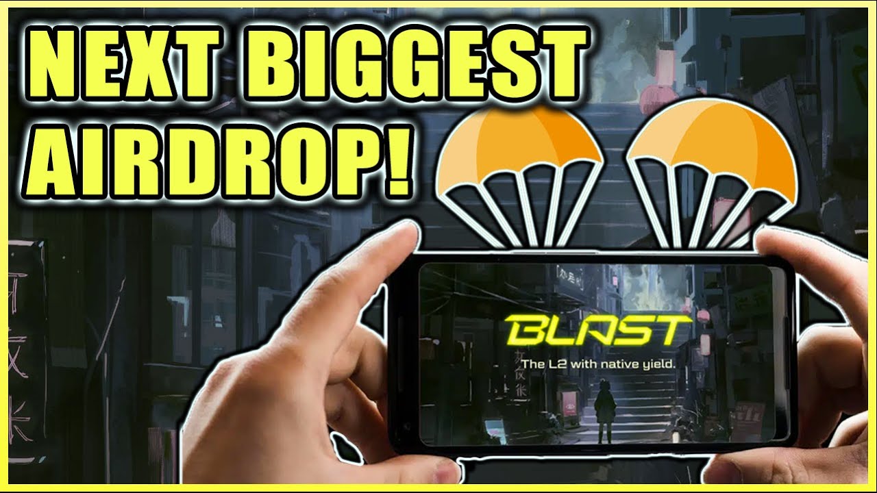 Blast Airdrop - Blast Biggest Airdrop 🚀 - YouTube