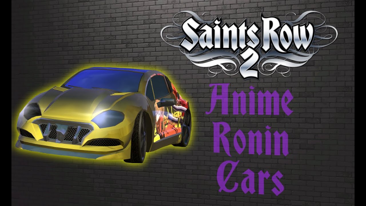 Saints Row 2 Mods - Anime Decals for Ronin Vehicles - YouTube