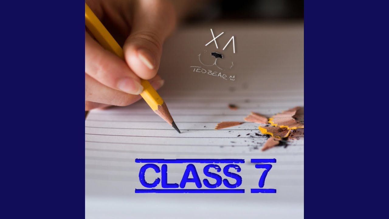 Class 7 (Radio Version) - YouTube Music