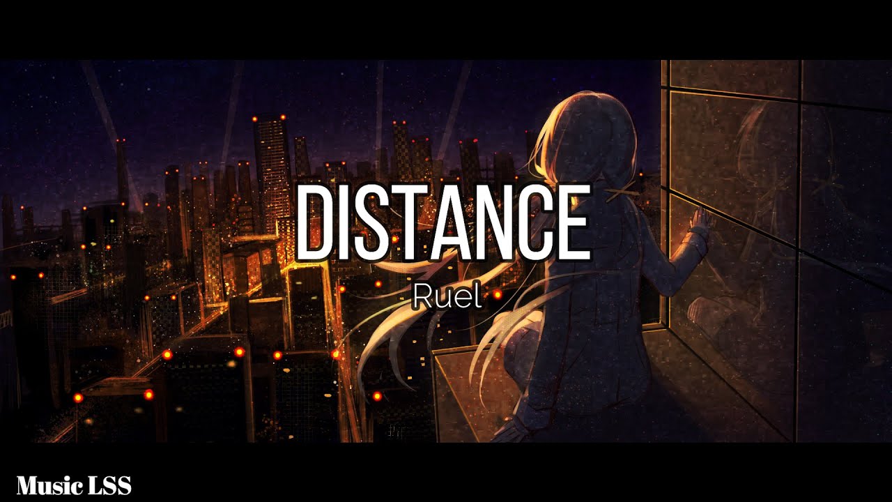 Distance - Ruel (Lyrics) - YouTube