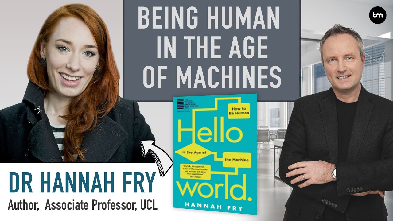 AI: How To Be Human In The Age Of Machines - A Conversation with Dr ...