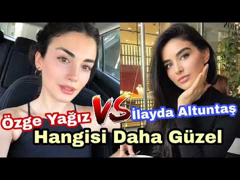 Hangisi Daha Güzel Özge Yağız mı? İlayda Altuntaş mı?