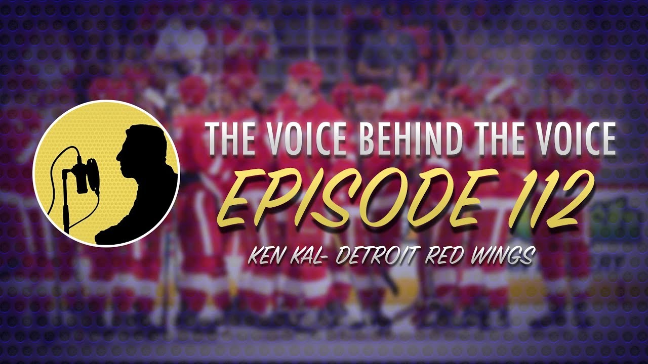 Episode 112 - Ken Kal, Detroit Red Wings - YouTube