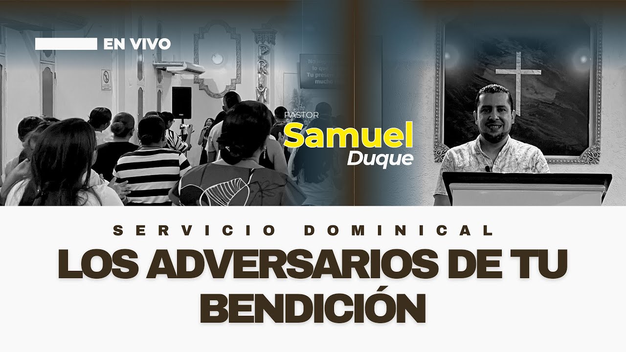 Los adversarios que detienen la bendición | Samuel Duque | PREDICAS CRISTIANAS 2024 - YouTube