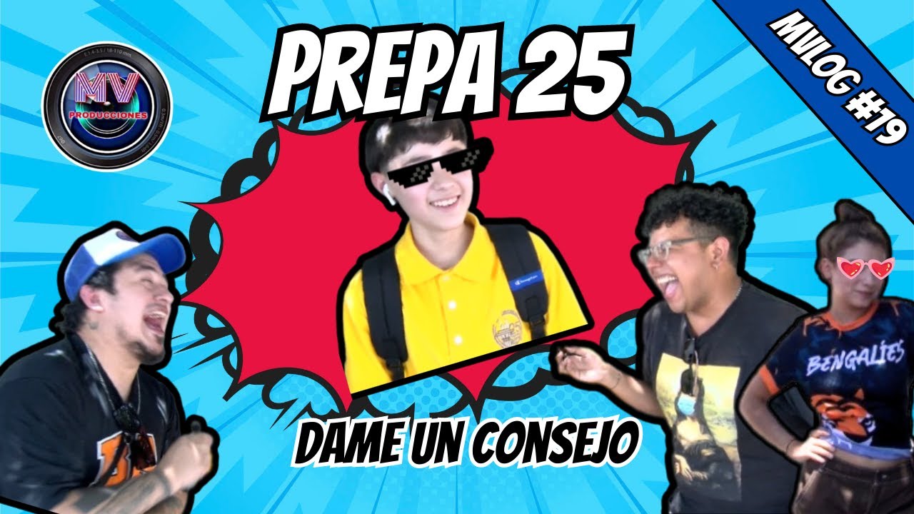 CONSEJOS de los ESTUDIANTES de la PREPARATORIA 25 | MVlog 29 - YouTube