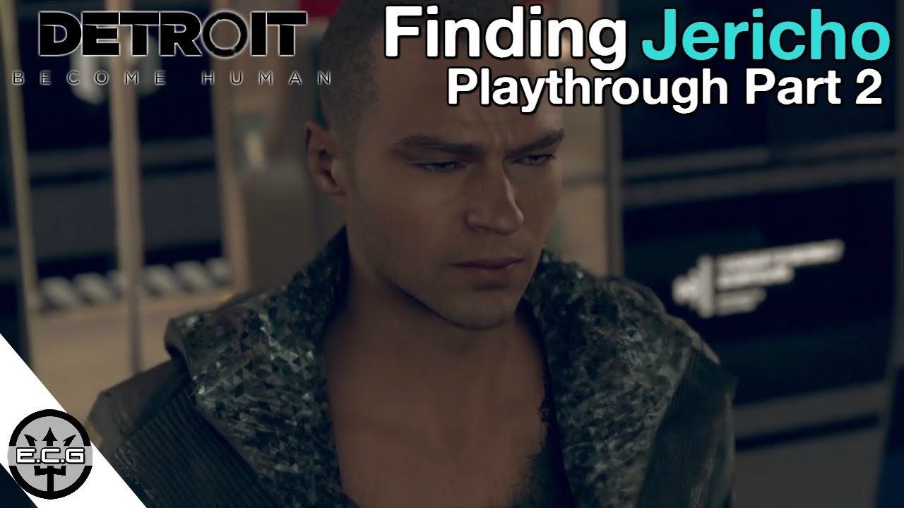 Finding Jericho - Detroit Become Human Playthrough Part 2 - YouTube