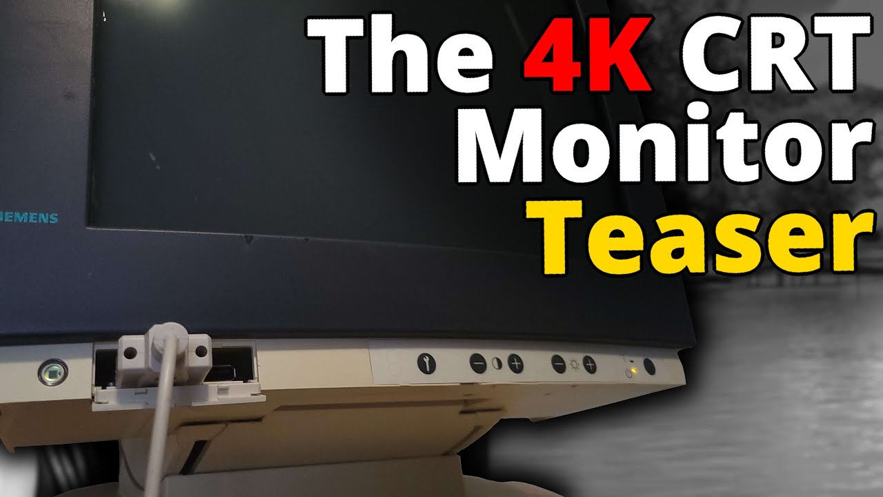 The 4K CRT Monitor - Teaser (Siemens SMM21201P MED) - YouTube