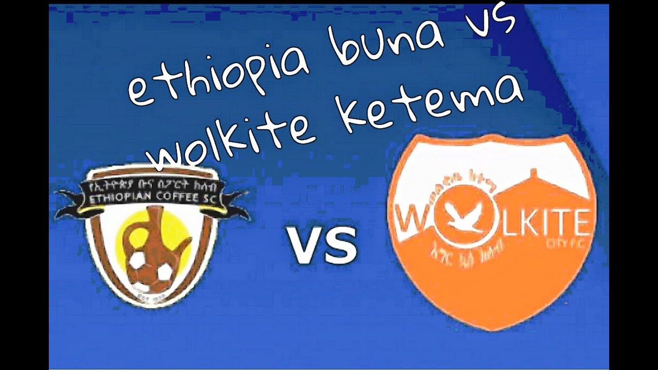 Ethiopia buna VS wolkite ketema |Full Highlight and Goals |Feb 13 2020 ...