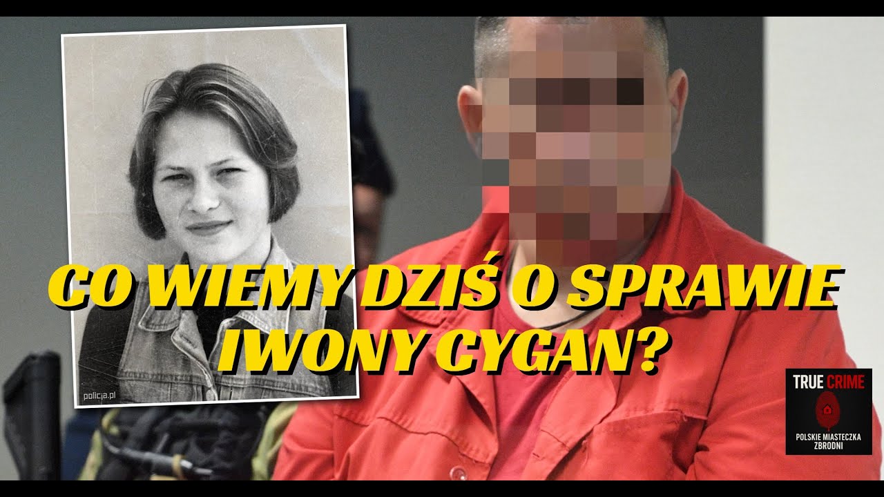 Sprawa Iwony Cygan wraca na nagłówki. Co wiemy dziś? (1998) - YouTube