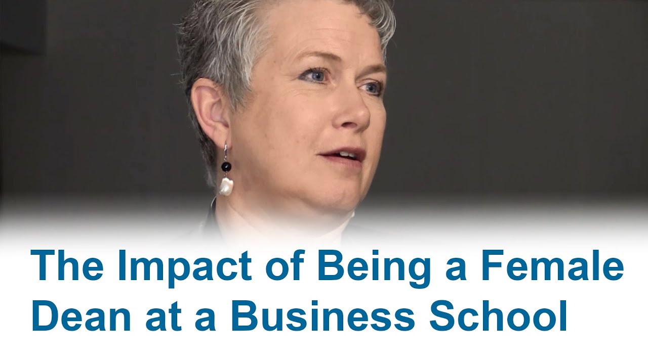 The Impact of Being a Female Dean at a Business School - YouTube