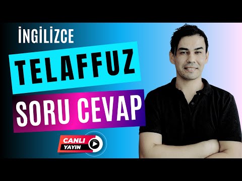 Canlı Yayın: 04 - İngilizce Telaffuz Üzerine Soru Cevap