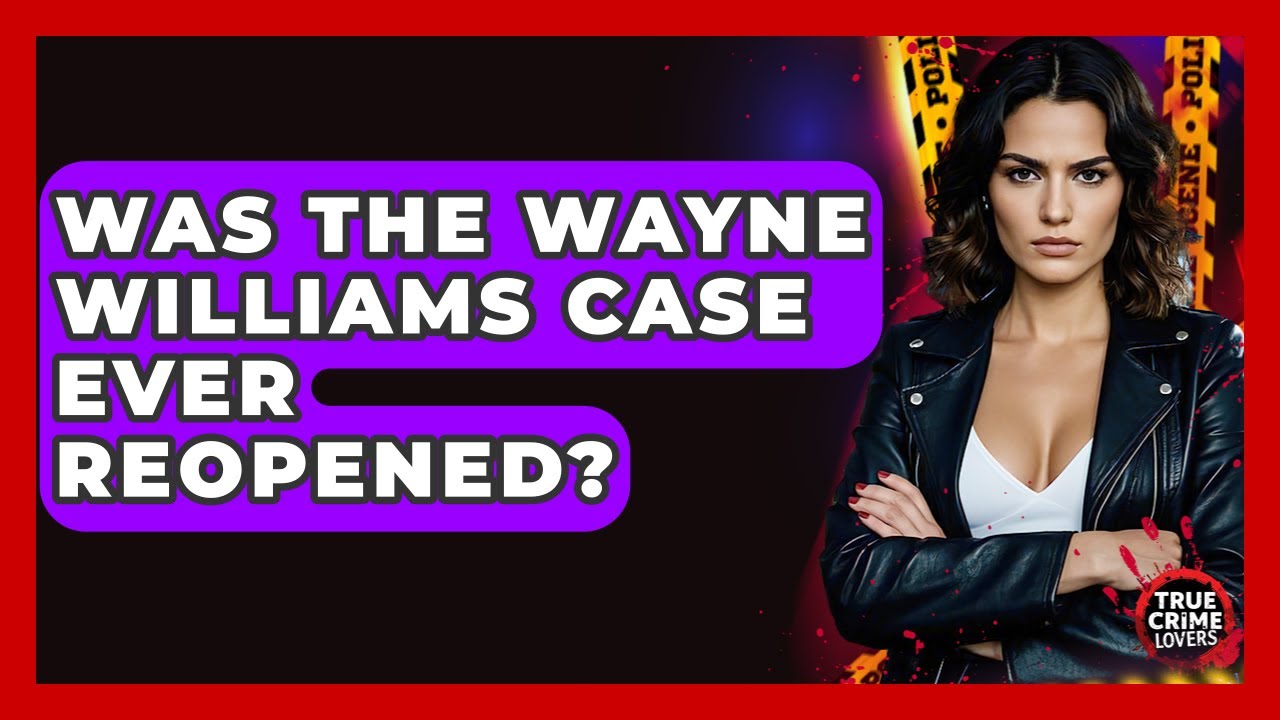Was The Wayne Williams Case Ever Reopened? - True Crime Lovers - YouTube