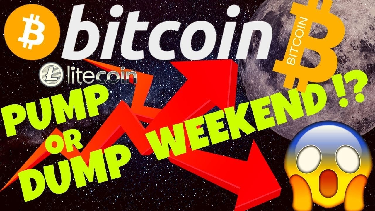 🔥 BITCOIN PUMP or DUMP THIS WEEKEND !? 🔥bitcoin litecoin price ...