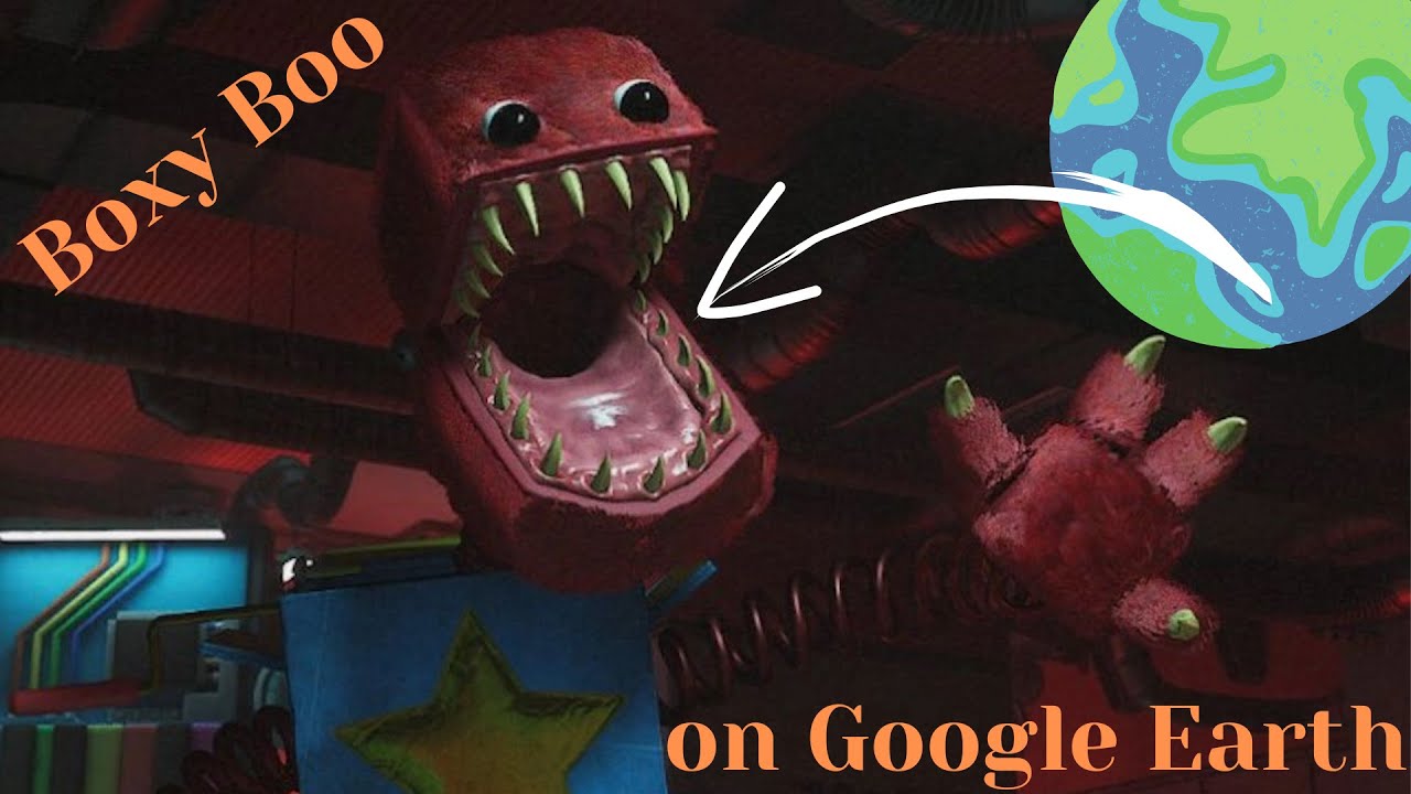 OMG! BOXY BOO ALL SKINS on GOOGLE EARTH! *Project Playtime* - YouTube