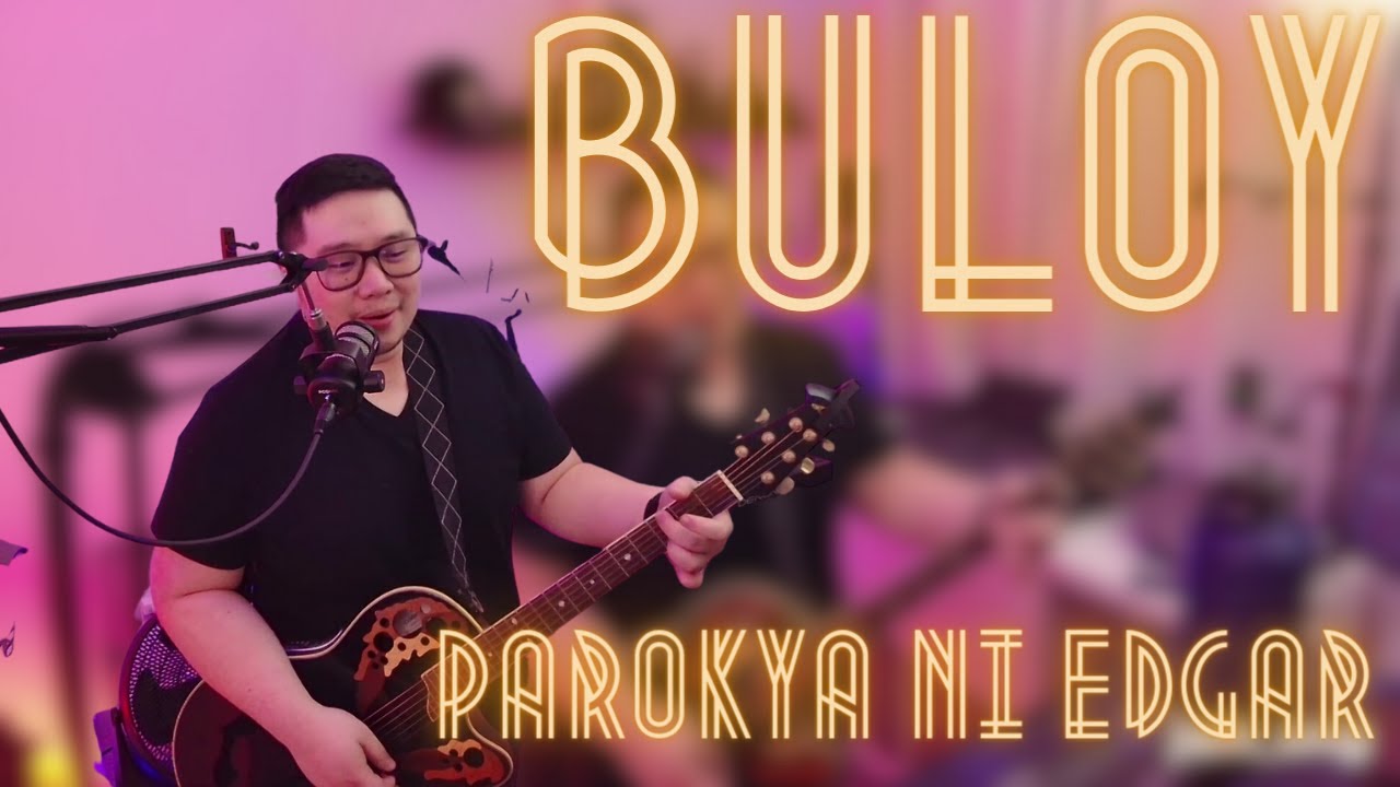 Buloy - Parokya ni Edgar | Jam Sessions - YouTube