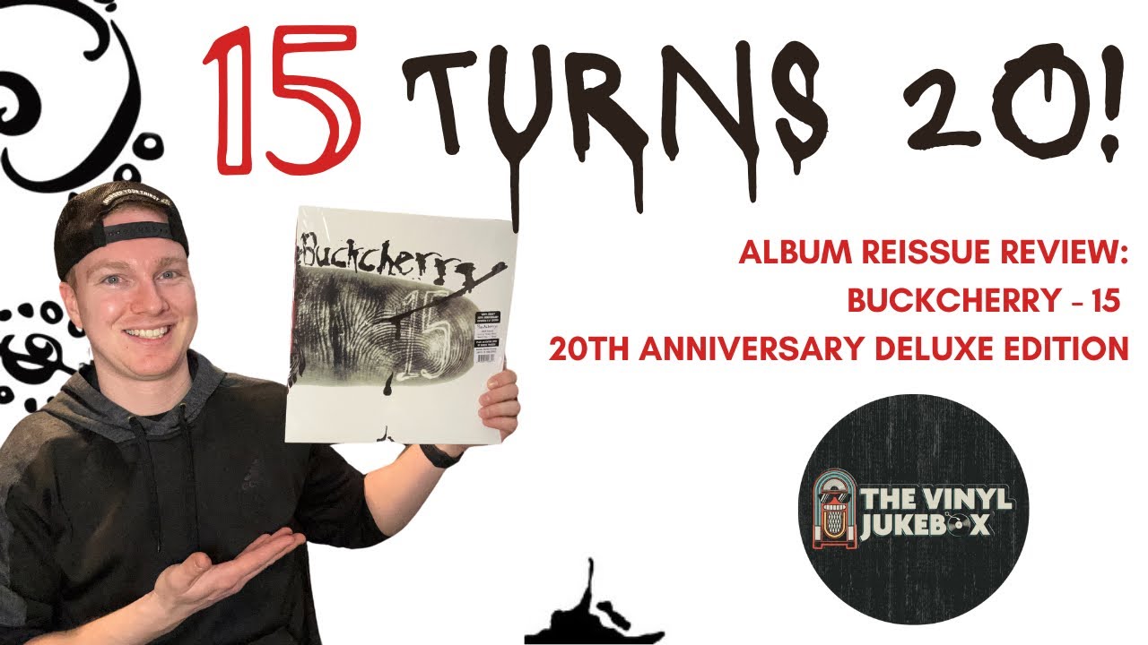 Buckcherry - 15 - 20th Anniversary Deluxe Vinyl Edition- Album Reissue Review - YouTube