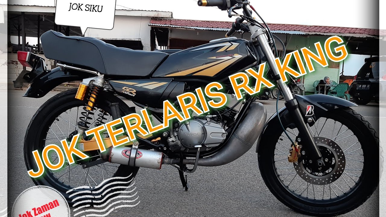 JOK BUAT RX KING ZAMAN NOW - YouTube