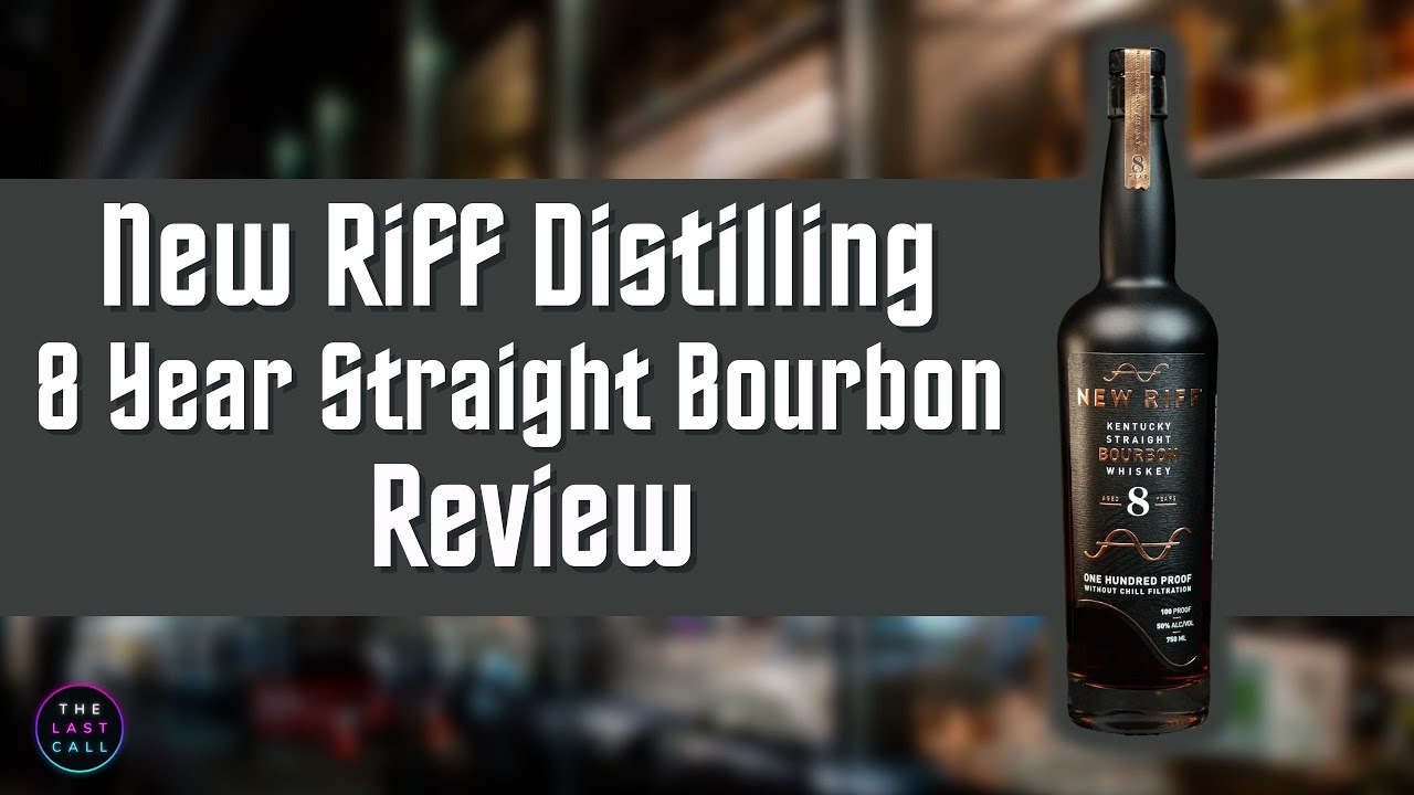 New Riff 8 Year Kentucky Straight Bourbon Whiskey Review! - YouTube