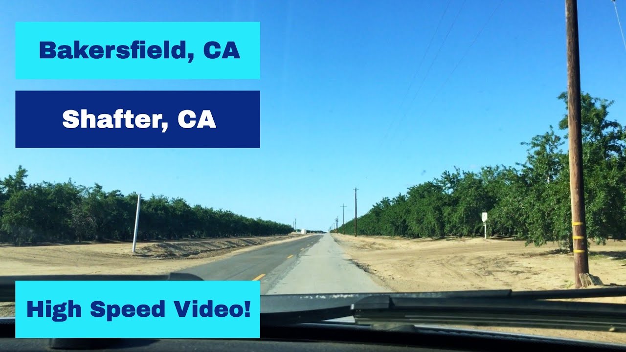 Bakersfield, CA to Shafter, CA - High Speed Driving Video - YouTube