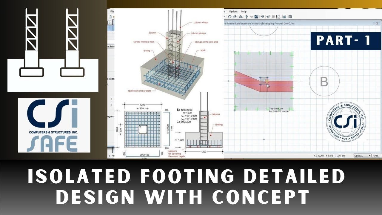CSI SAFE Course - 12 Isolated Footing Detailed design with concept part ...