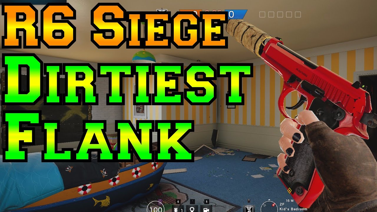 The Dirtiest Flank - Rainbow Six Siege - YouTube