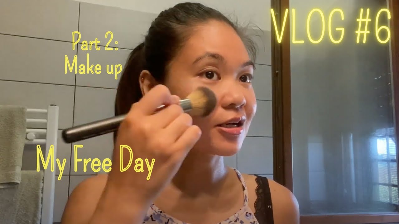 Free Day Part 2 Make Up | Vlog 2022 - YouTube