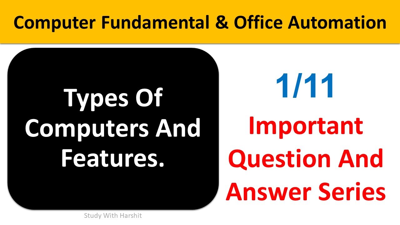 BCA 103 Computer Fundamental & Office Automation Q&A Series 1/11 ...