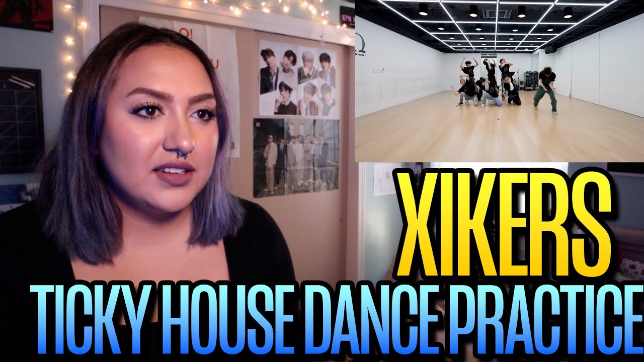 xikers(싸이커스) '도깨비집 (TRICKY HOUSE)' Dance Practice Reaction - YouTube