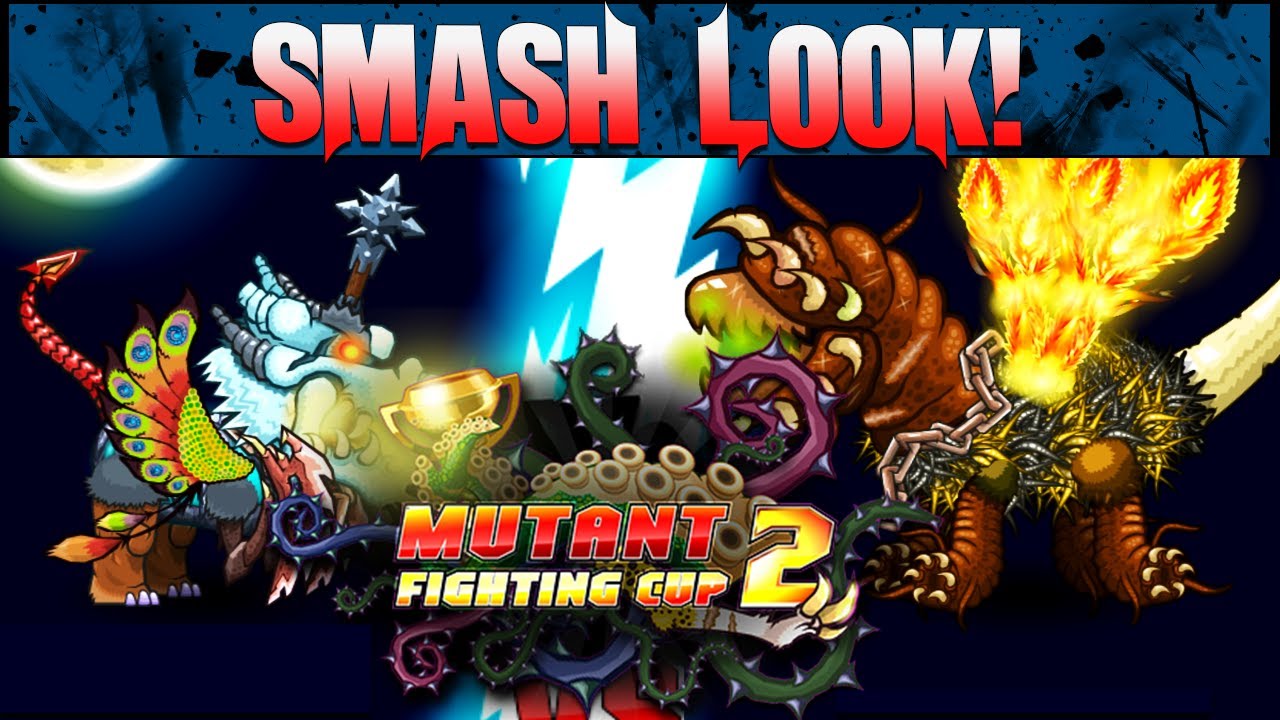 Smash Look! - Mutant Fighting Cup 2 Gameplay - YouTube