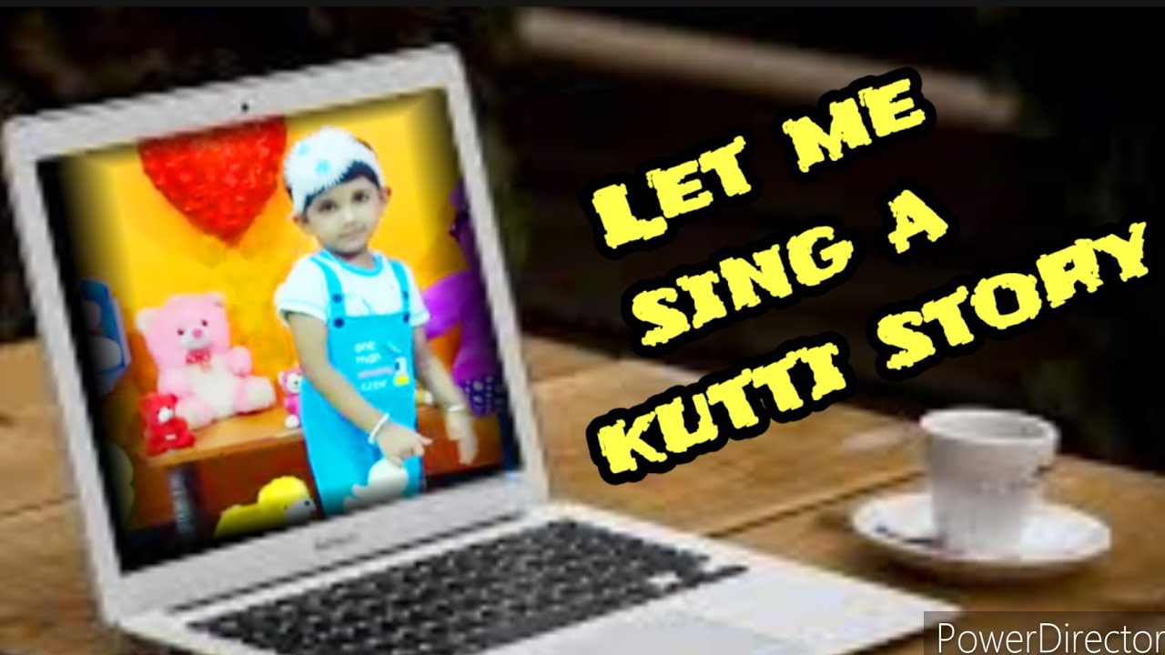 Let me sing a kutti story / let me sing a kutti story kids version ...