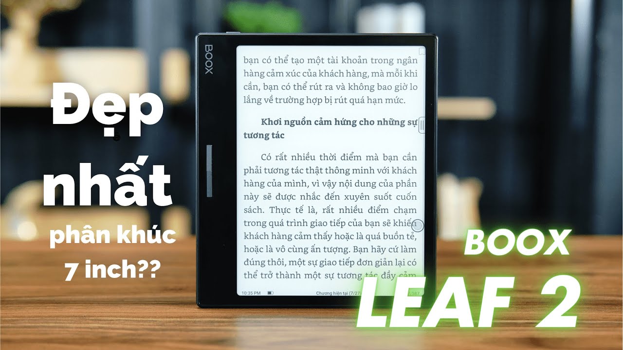 Review máy đọc sách BOOX LEAF 2 - Sang, xịn, mịn cực mê - YouTube
