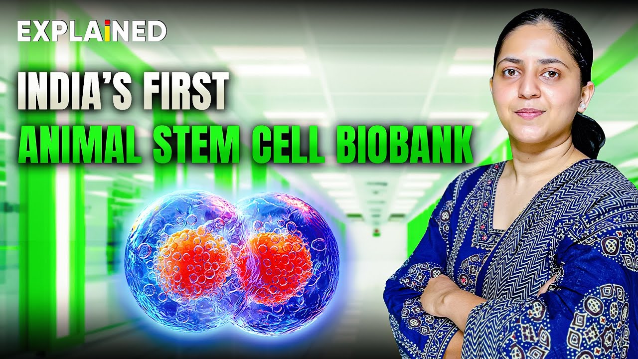 India's First Animal Stem Cell Biobank - Explained #upsc - YouTube