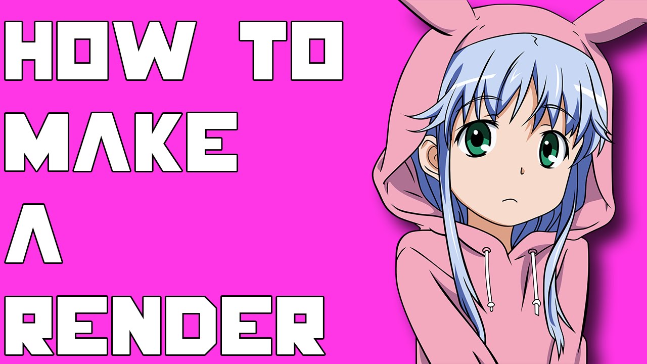 How to Render a Anime/picture (tutorial) - YouTube
