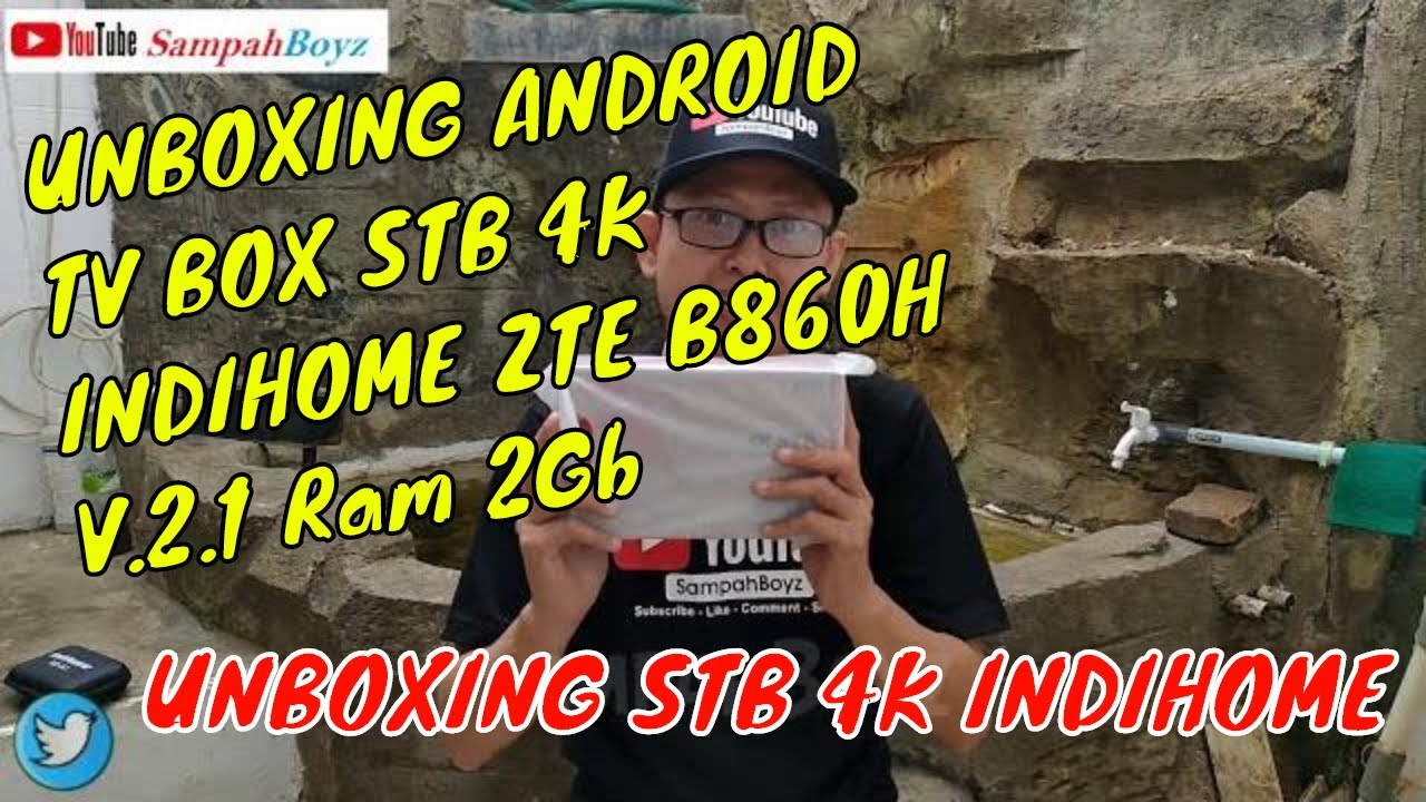 STB 4K INDIHOME || UNBOXING ANDROID TV BOX STB 4K INDIHOME ZTE B860H V ...