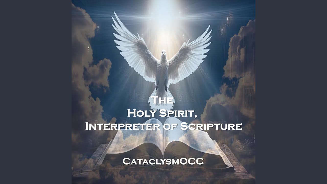 Holy Spirit, Interpreter of Scripture - YouTube