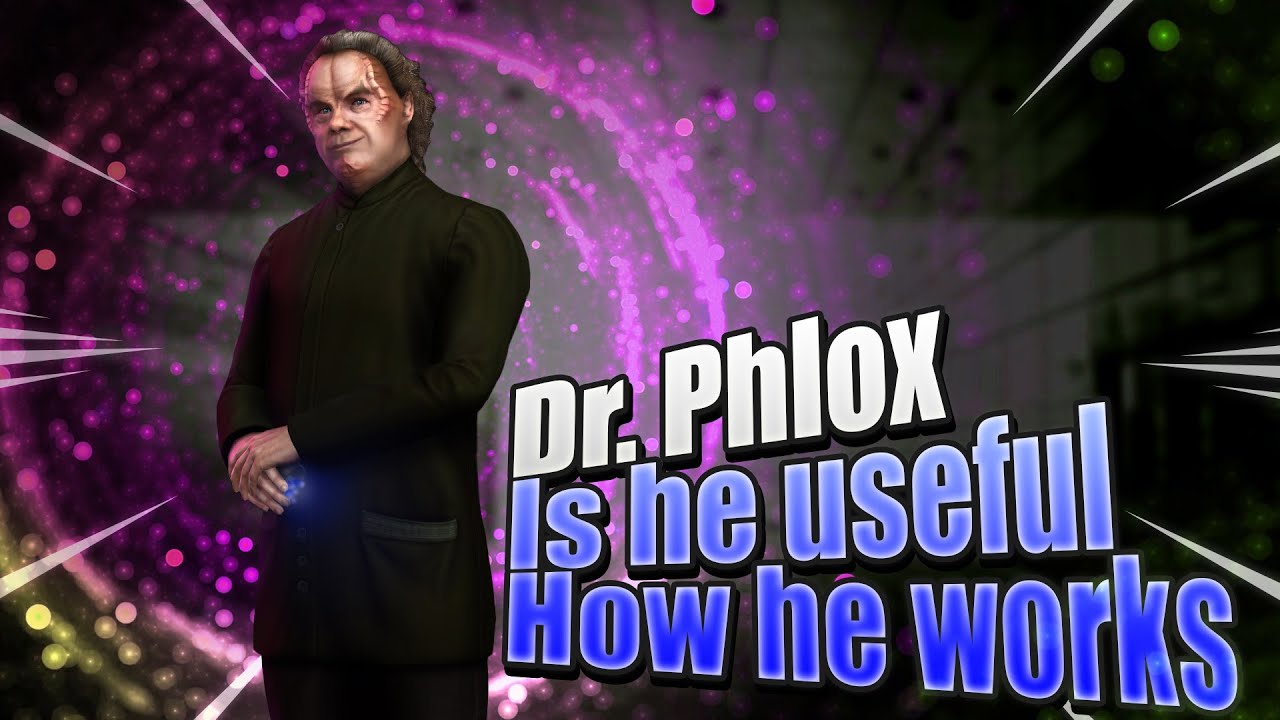 Dr. Phlox | Is Star Trek: Enterprise's doctor any use in STFC? | Borg ...