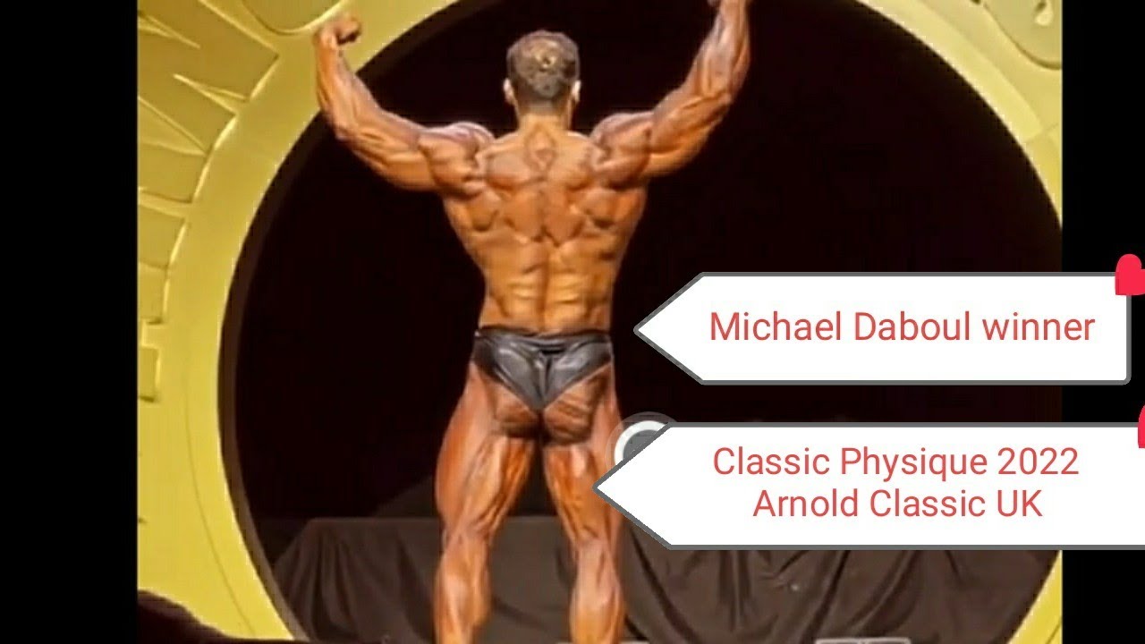 Michael Daboul 🏅 Winner Classic Physique 2022 Arnold Classic UK - YouTube