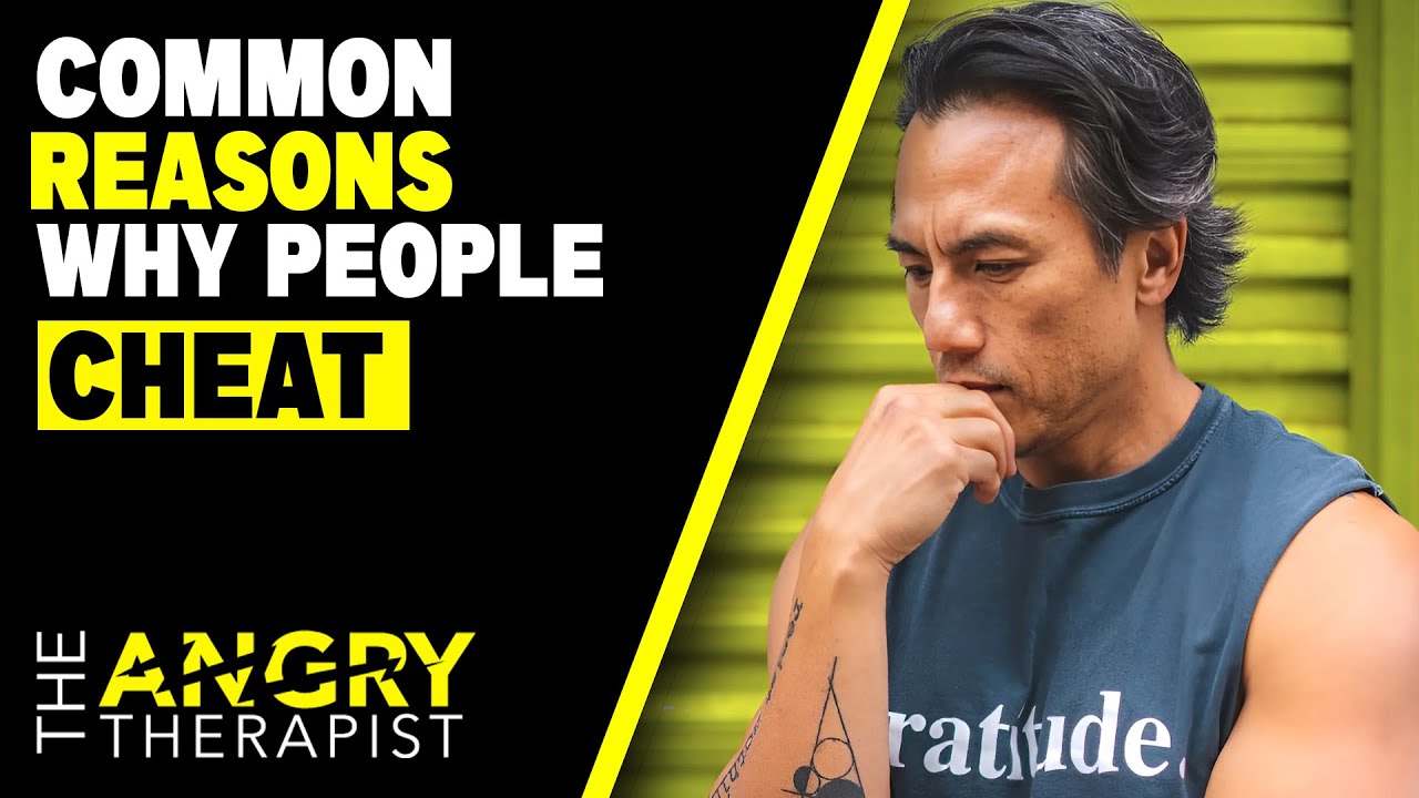 Common Reasons Why People Cheat - YouTube