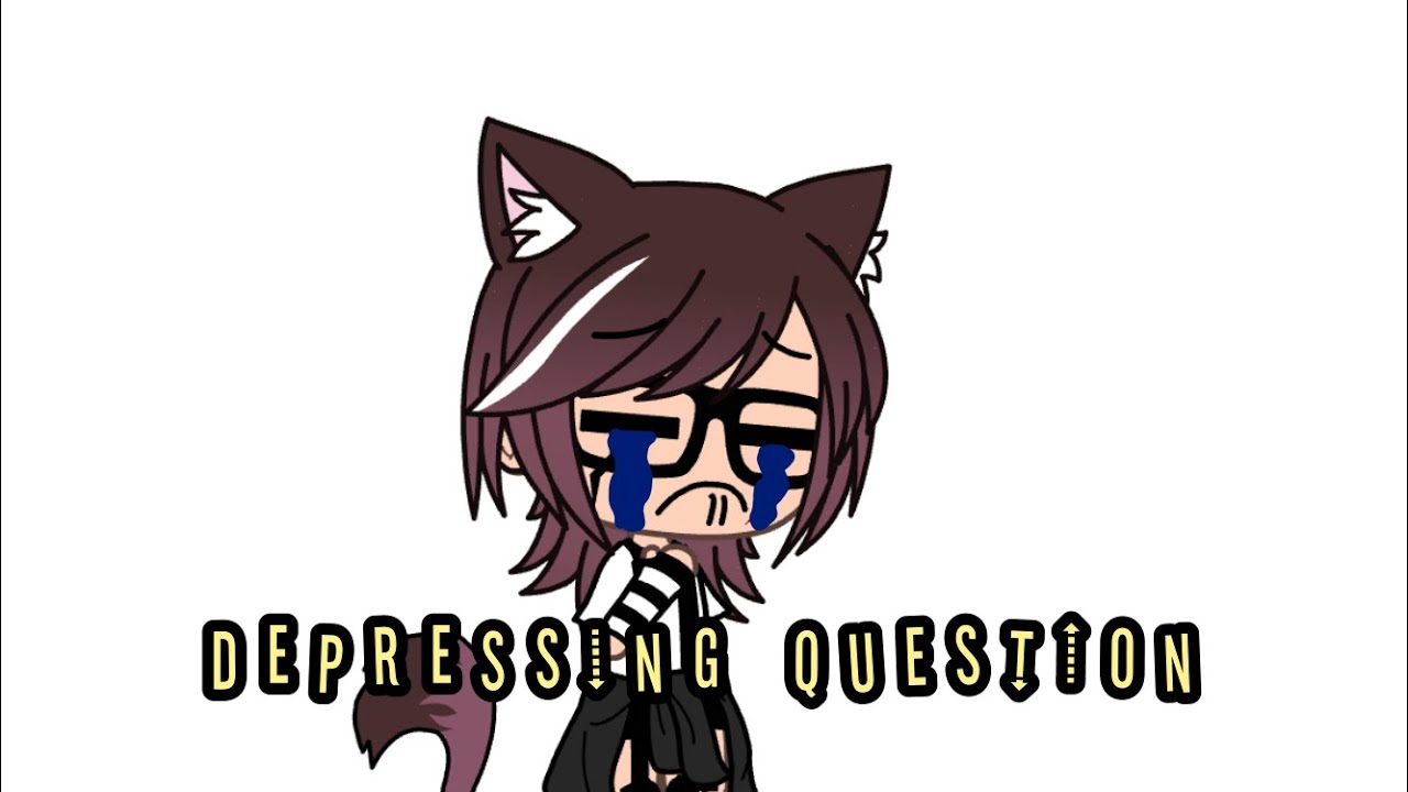 Depressing question- - YouTube