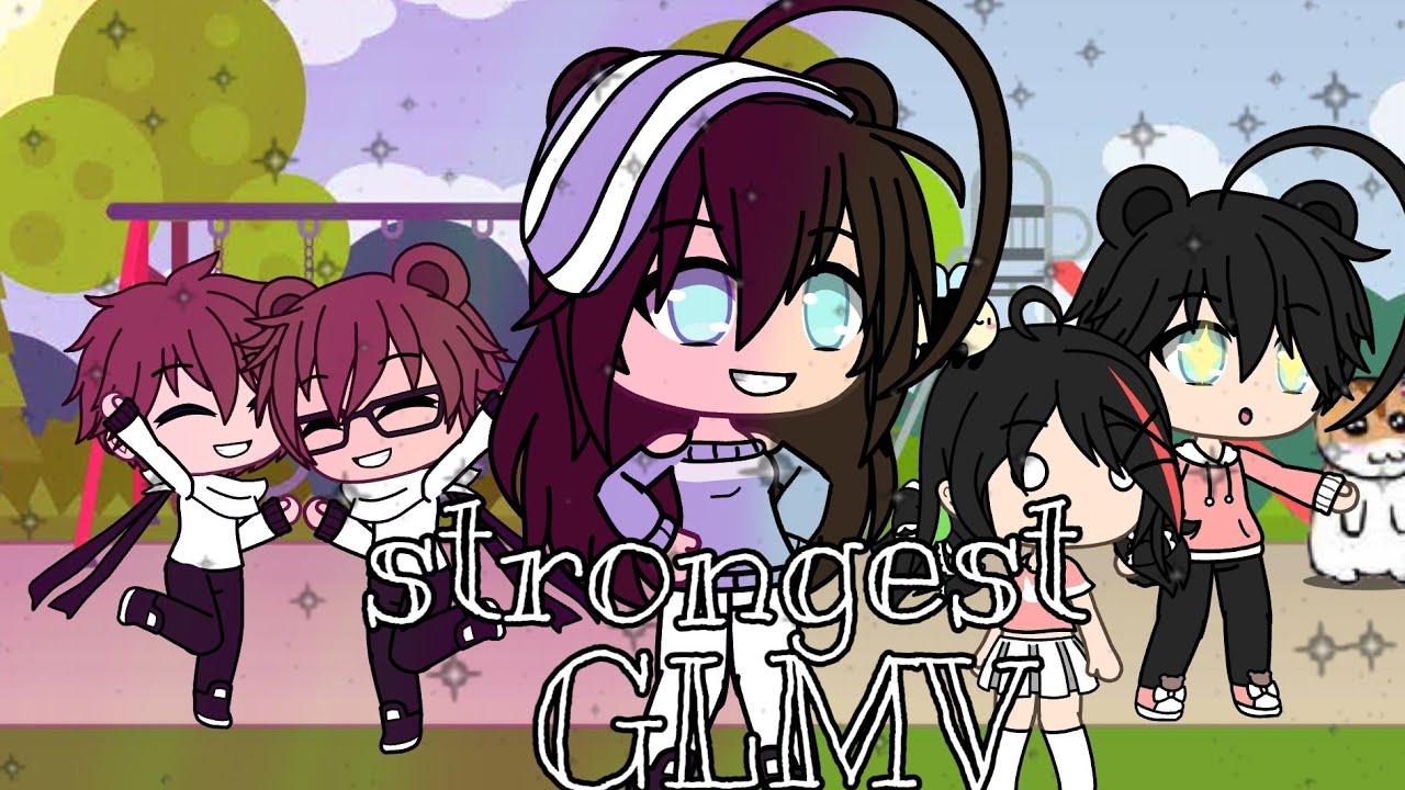 Strongest ||GLMV|| Gacha life - YouTube