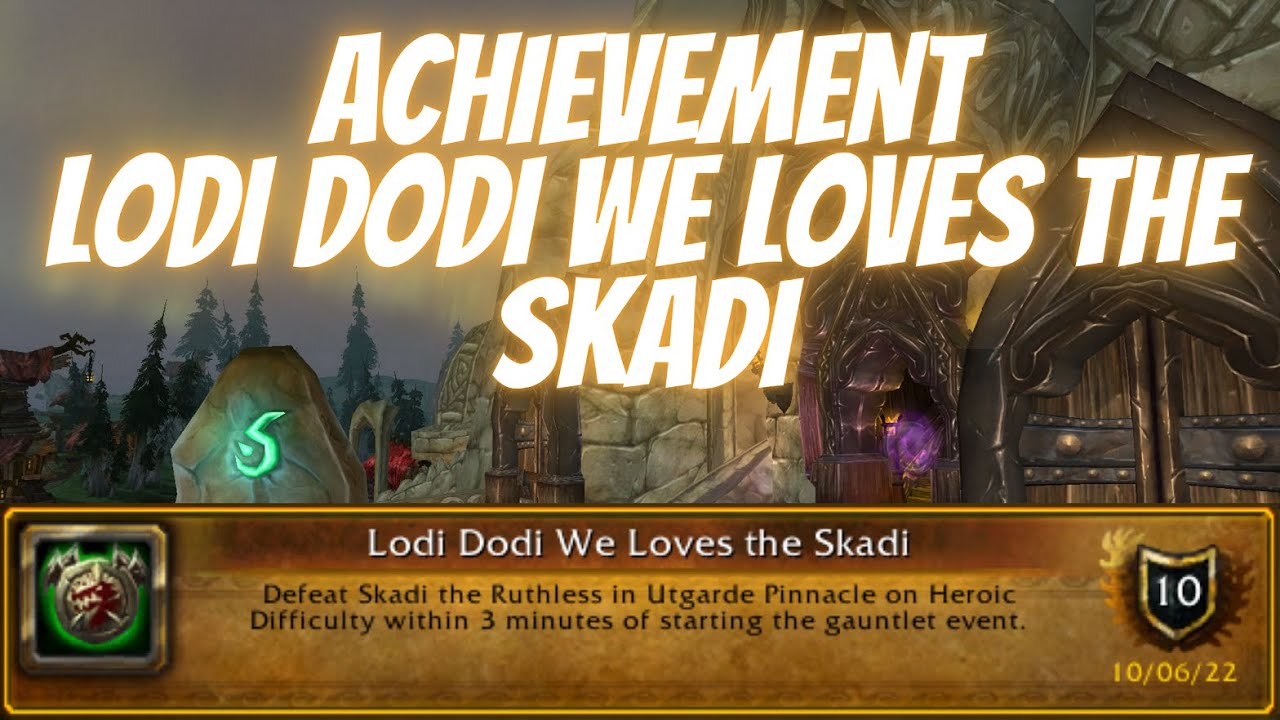 Achievement Lodi Dodi We Loves the Skadi World of Warcraft Wrath of the ...