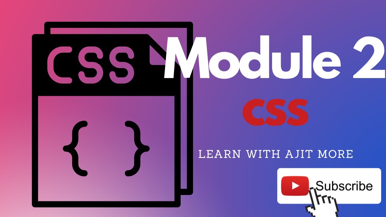 Module 2 (css) | Lecture 13 - YouTube